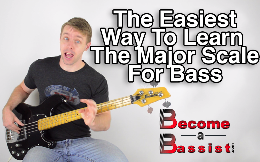 Major Scale bass lesson - Become A Bassist